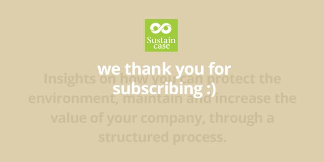 Thanks for subscribing to our newsletter - SustainCase - Sustainability ...
